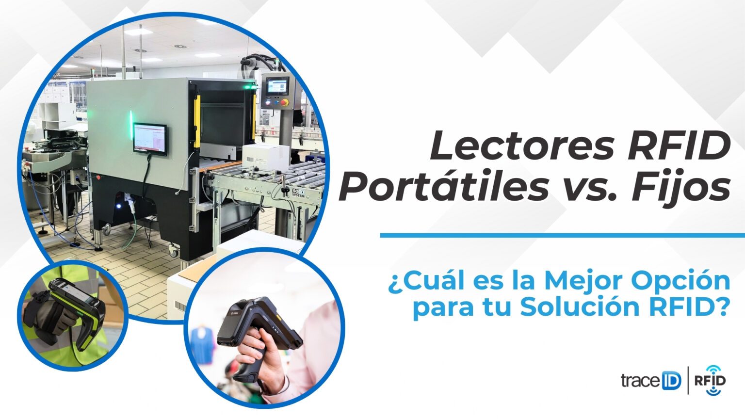 Lectores RFID Portátiles vs. Fijos: ¿Cuál Elegir para tu Aplicación ...